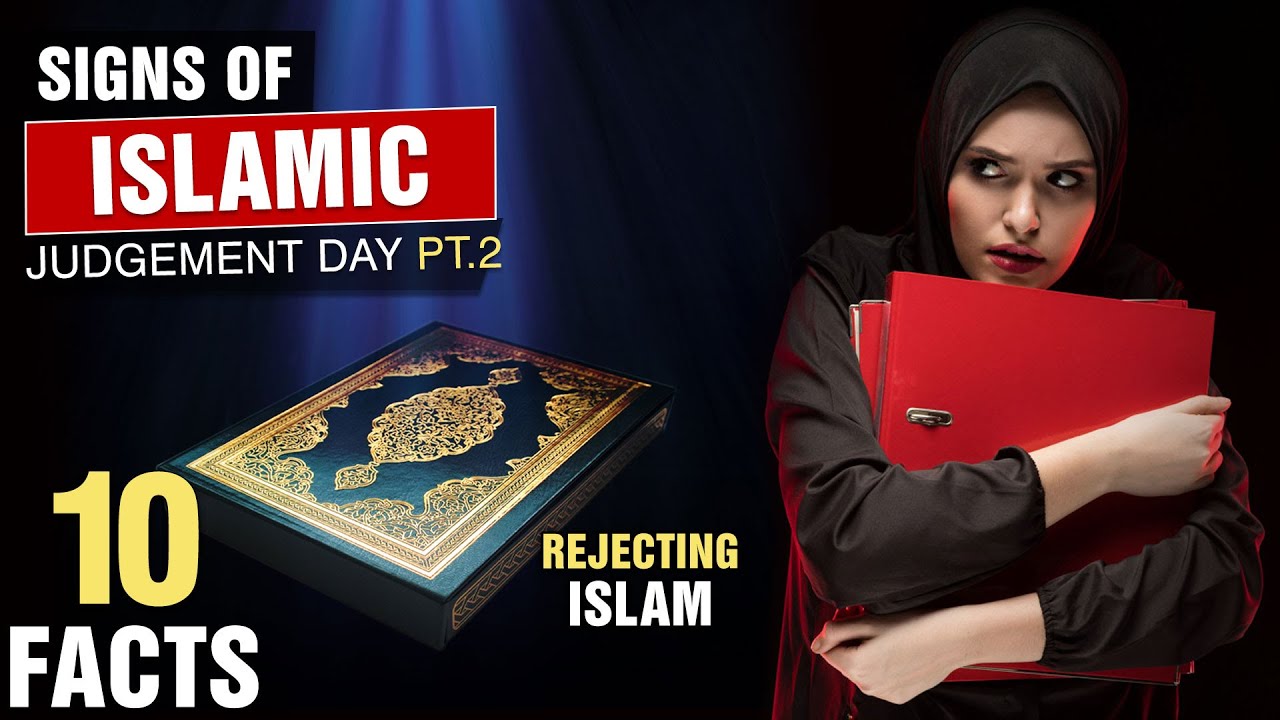 10 Judgement Day Signs In Islam That Already Came True Part 2 YouTube 10-judgement-day-signs-in-islam-that-already-came-true-part-2-youtube