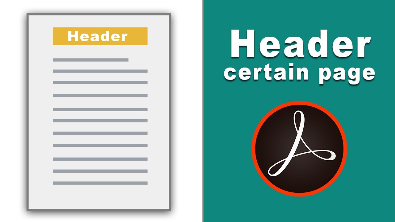 How To Add Header From Certain Page In Pdf Using Adobe Acrobat Pro 2017 How To Add Header From Certain Page In Pdf Using Adobe Acrobat Pro 2017