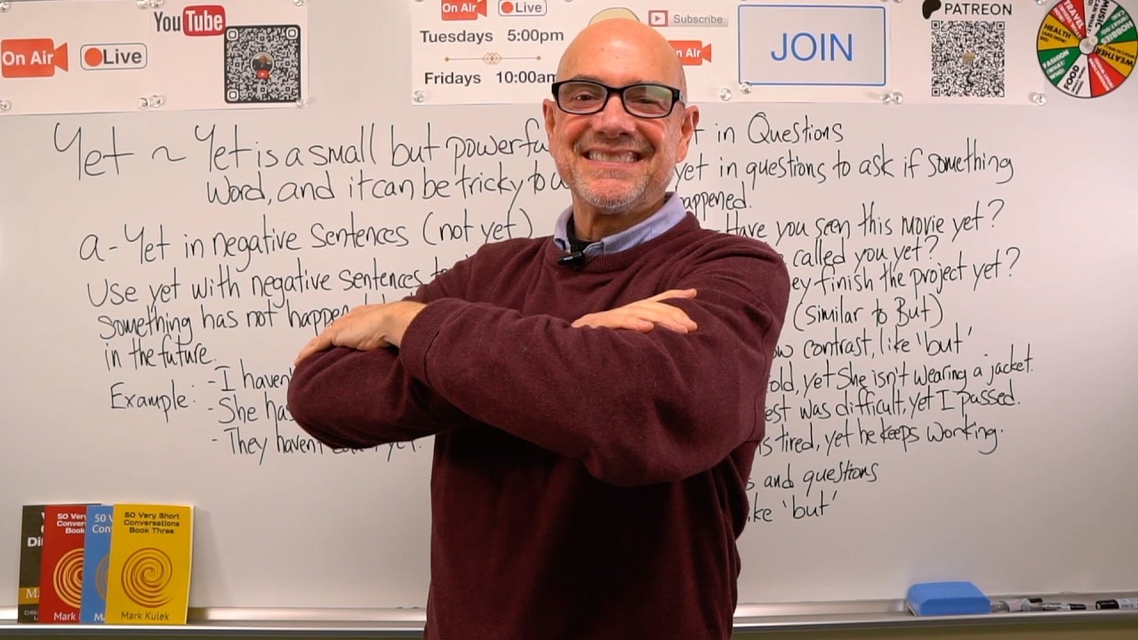 How to Use Yet - Explained | Speak English with Mark Kulek ESL - YouTube