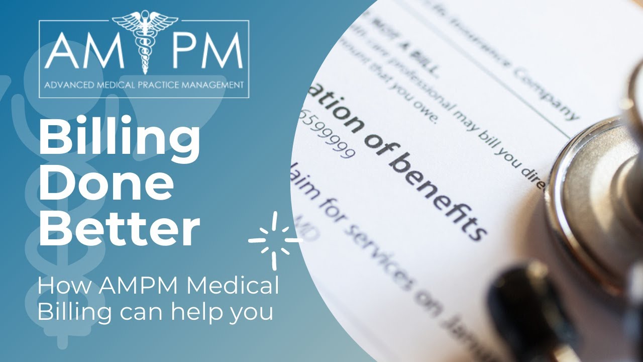 How AMPM Medical Billing Can Help You - YouTube