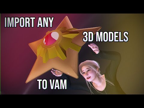VAM / Virt-A-Mate Tutorial Import ANY 3D Models under 10 Minutes !!