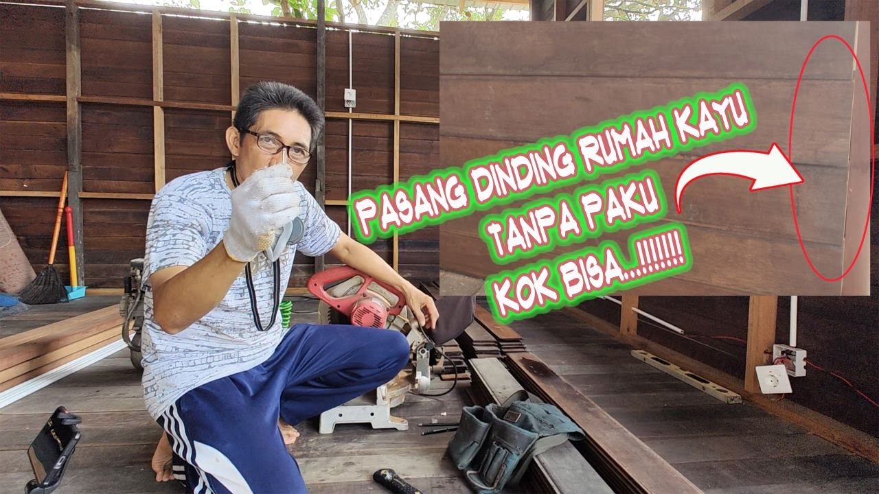 CARA PASANG DINDING KAYU TANPA MENGGUNAKAN PAKU - YouTube