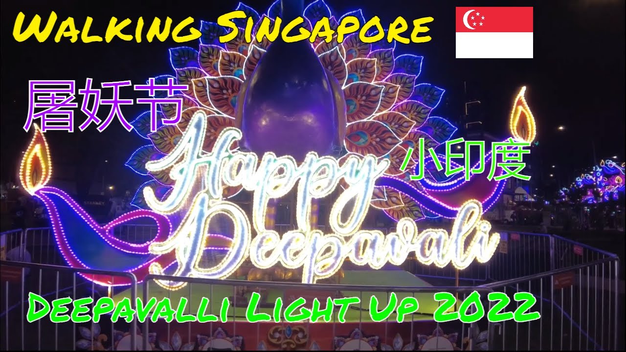 Walking Singapore-Little India#Serangoon road #Deepavali Lighting ...