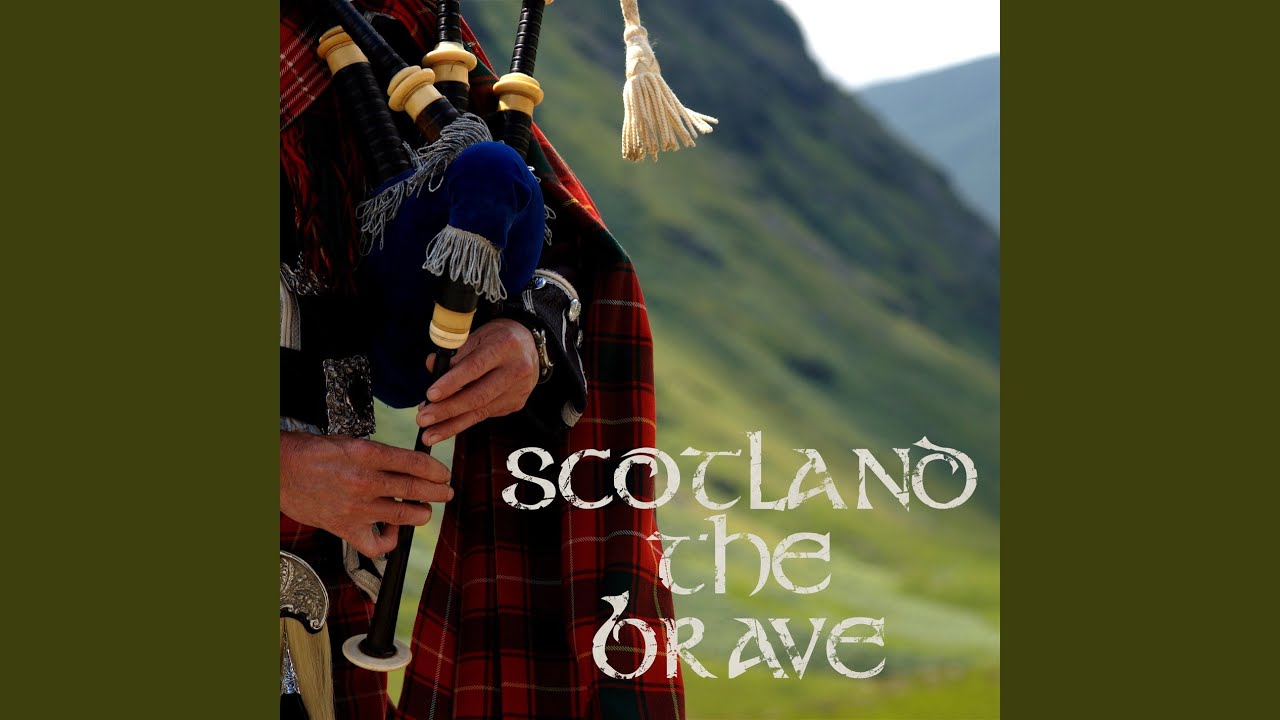 Scotland the Brave - YouTube