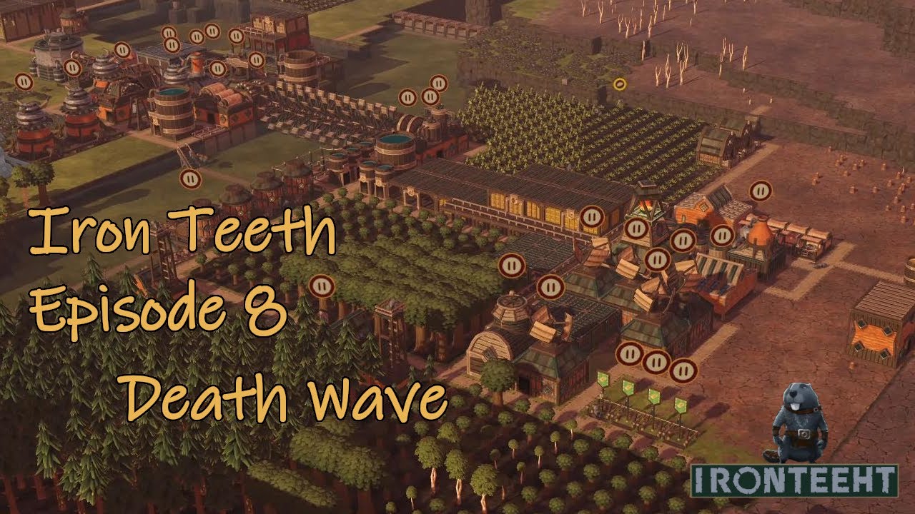 Iron Teeth Episode 8, Death Wave..... - YouTube