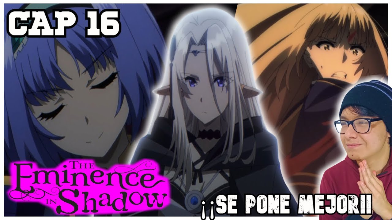 THE EMINENCE IN SHADOW | CAPÍTULO 16 | REACCIÓN | ¡¡NUEVAS WAIFUS Y ...