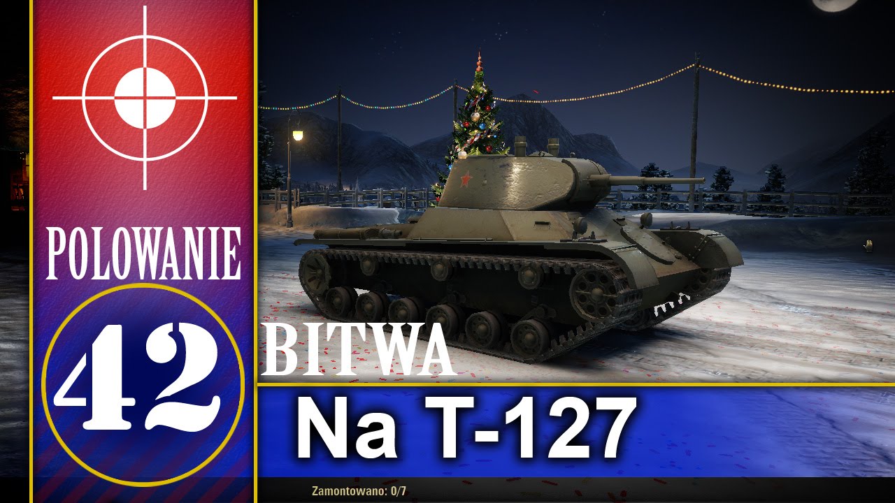 Polowanie na T-127 - BITWA - World of tanks - YouTube