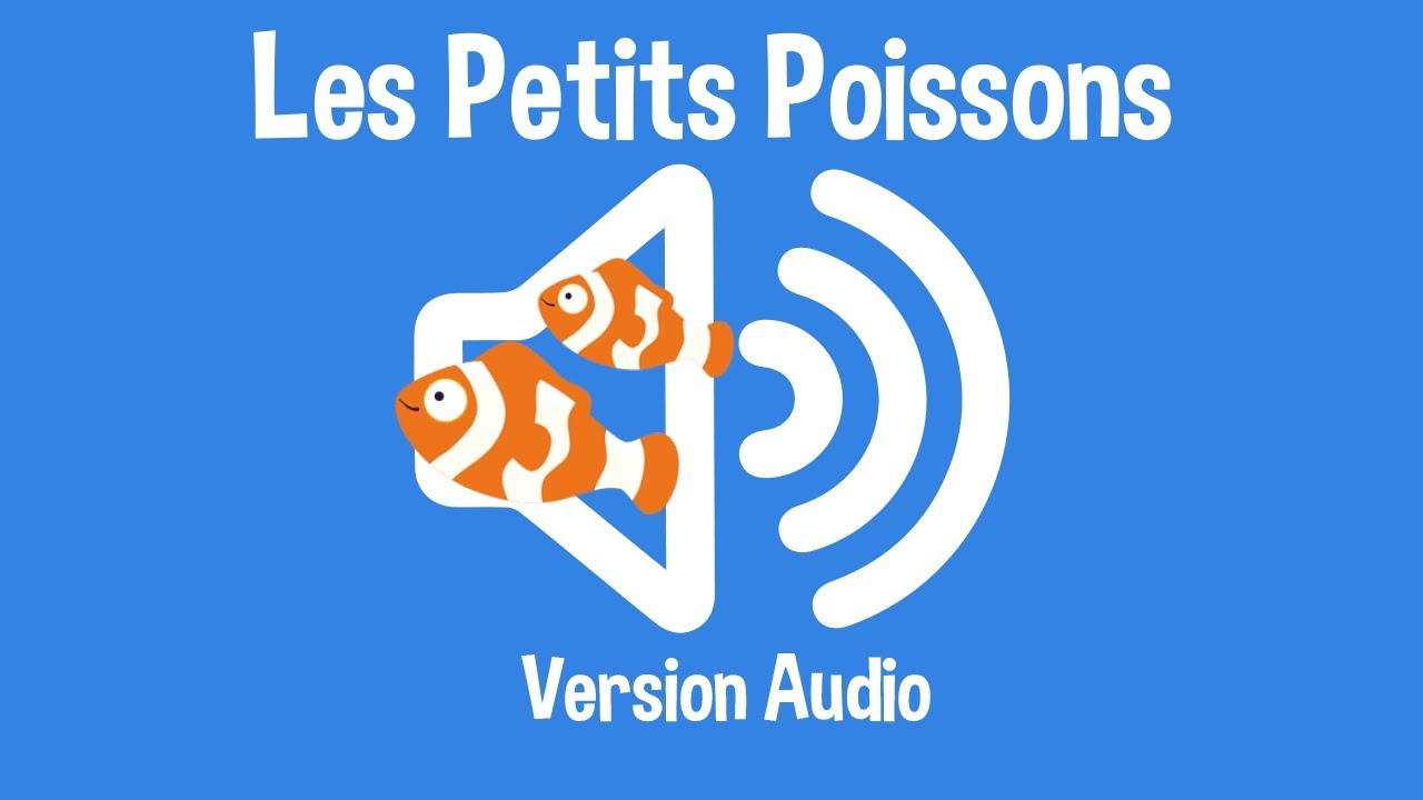 Les Petits Poissons - Comptines et chansons - Version Audio - YouTube