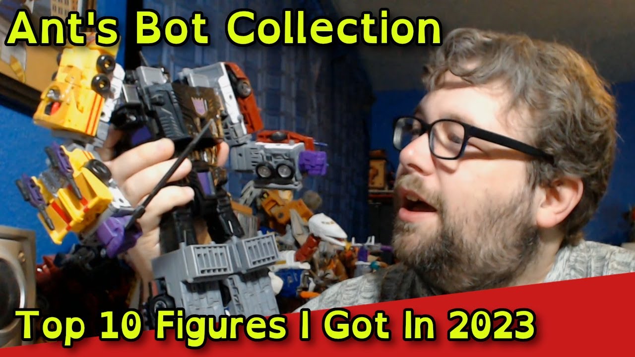Ant's Bot Collection: Top 10 Transformers What I Got In 2023 - YouTube