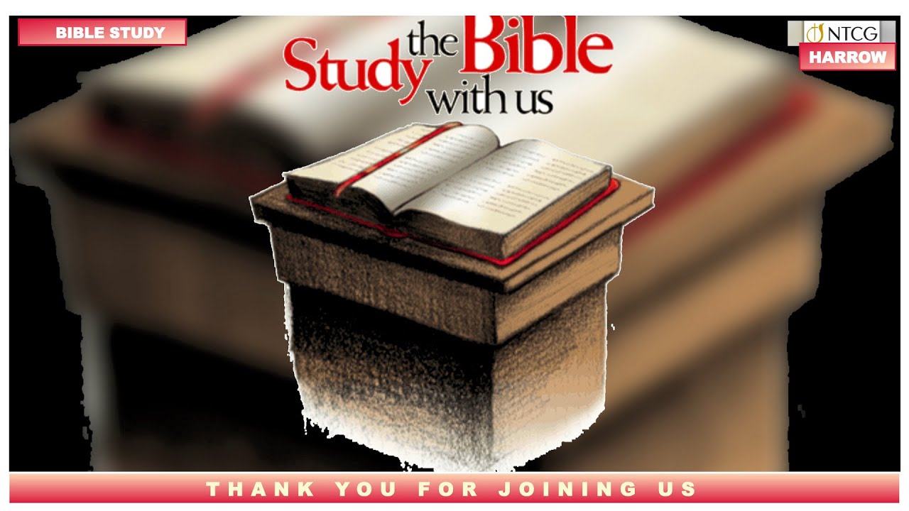 Harrow NTCG Service - Monday 3rd March 2025 - Bible-Study with Bishop ...