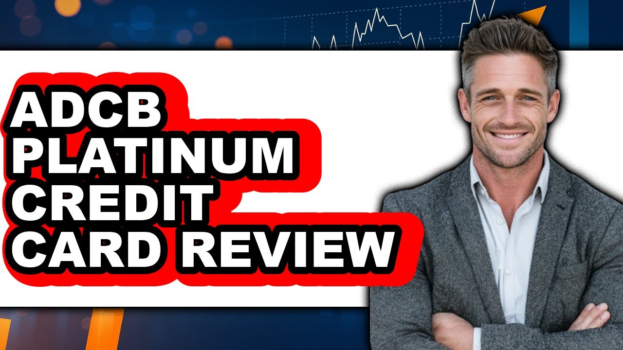 Is the Adcb Platinum Credit Card Worth It? Review and Analysis - YouTube