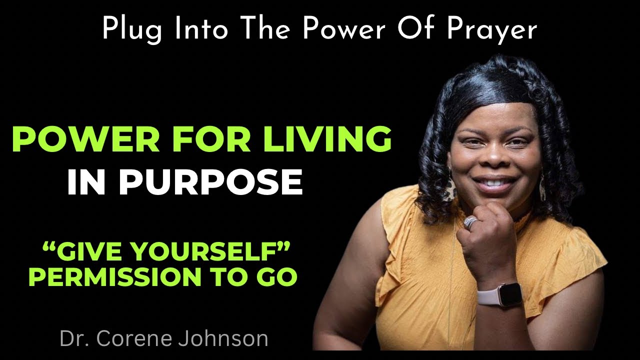 Plug into the Power of Prayer/ Power for Living in Purpose - YouTube
