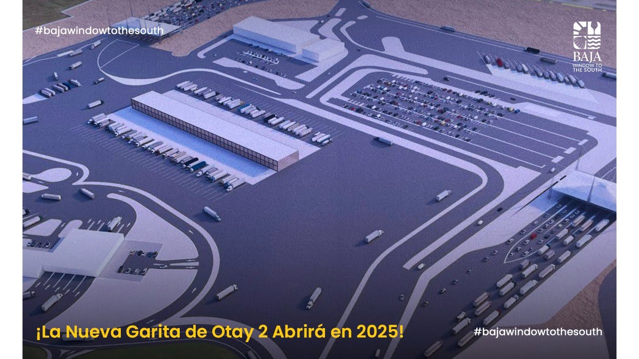 ¡La Nueva Garita de Otay 2 Abrirá en 2025! 🚧 - YouTube