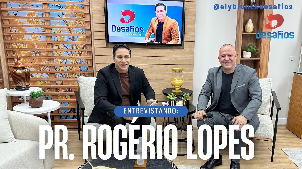 DESAFIOS PR. ROGÉRIO LOPES - YouTube