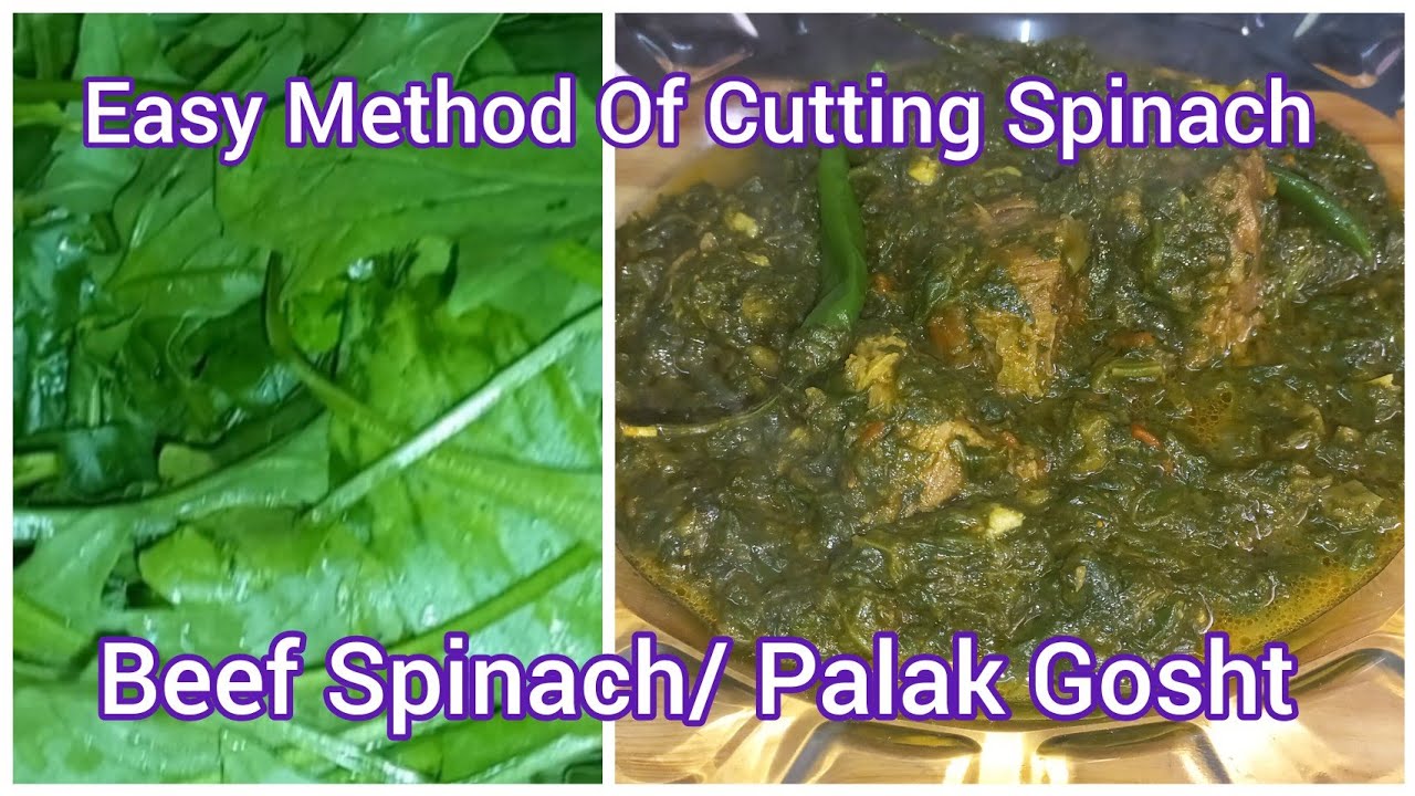 Beef Spinach Recipe || Palak Gosht Recipe || Easy Method Of Cutting ...