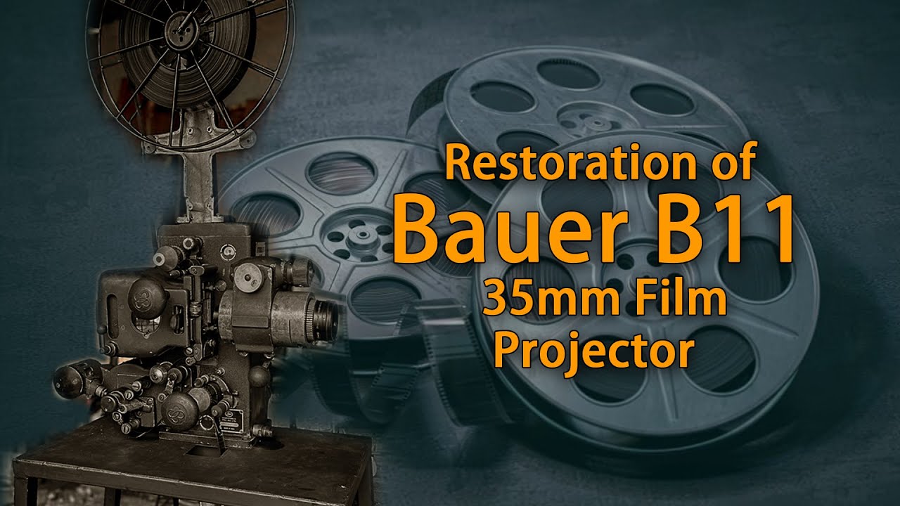 Restoration of Bauer B11 projector 35mm - YouTube