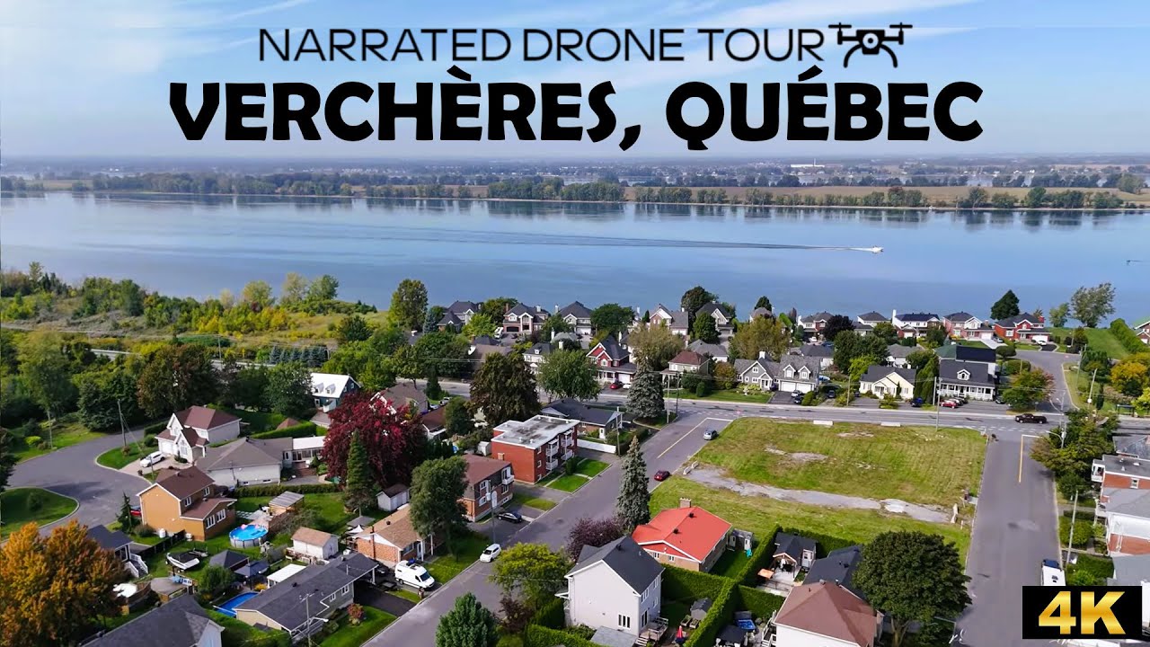 ⚜️ 🌅 Verchères, Québec in 4K | Majestic Aerial Views of a Riverside Gem ...