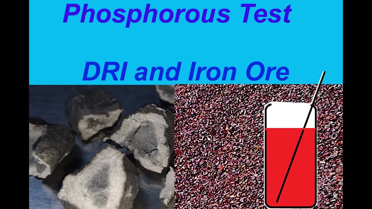 HOW TO TEST PHOSPHOROUS IN SPONGE IRON OR IRON ORE - YouTube