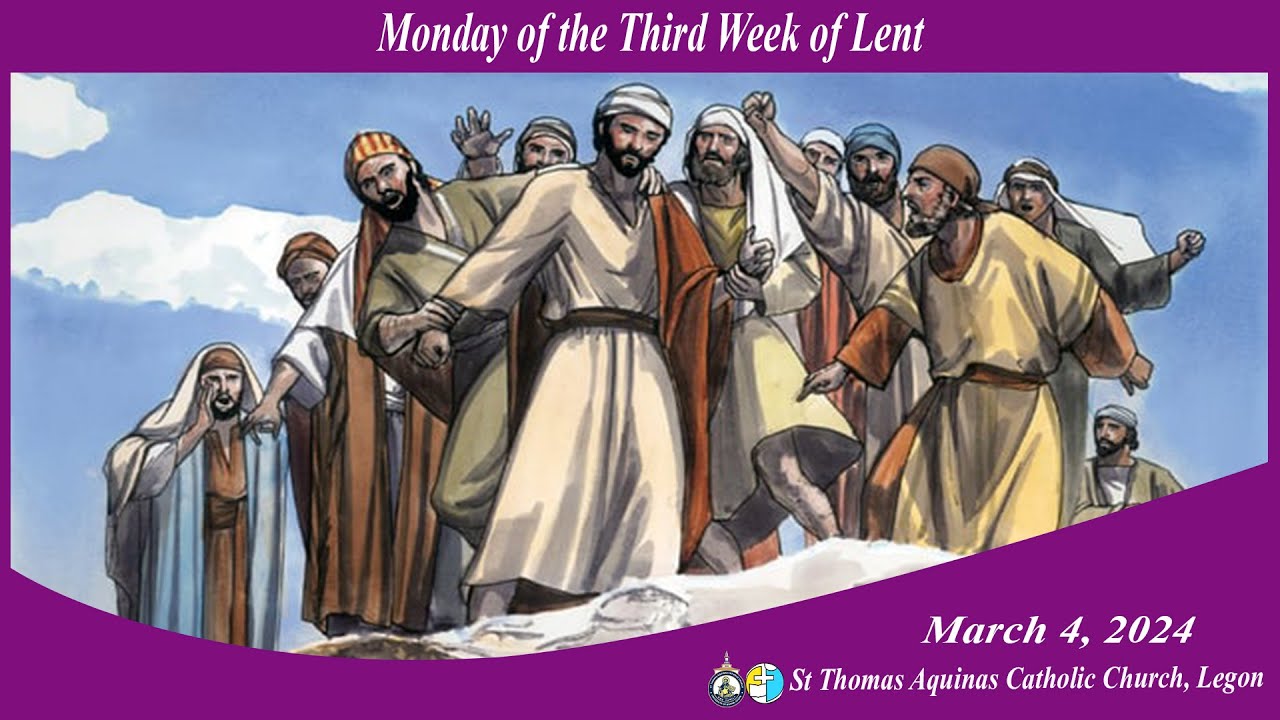 Monday of the Third Week of Lent(4/03/24) - YouTube