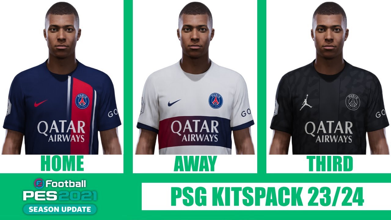 eFootball PES 2021 - PARIS SAINT GERMAIN KITSPACK 23/24 (UPDATE 30/09 ...