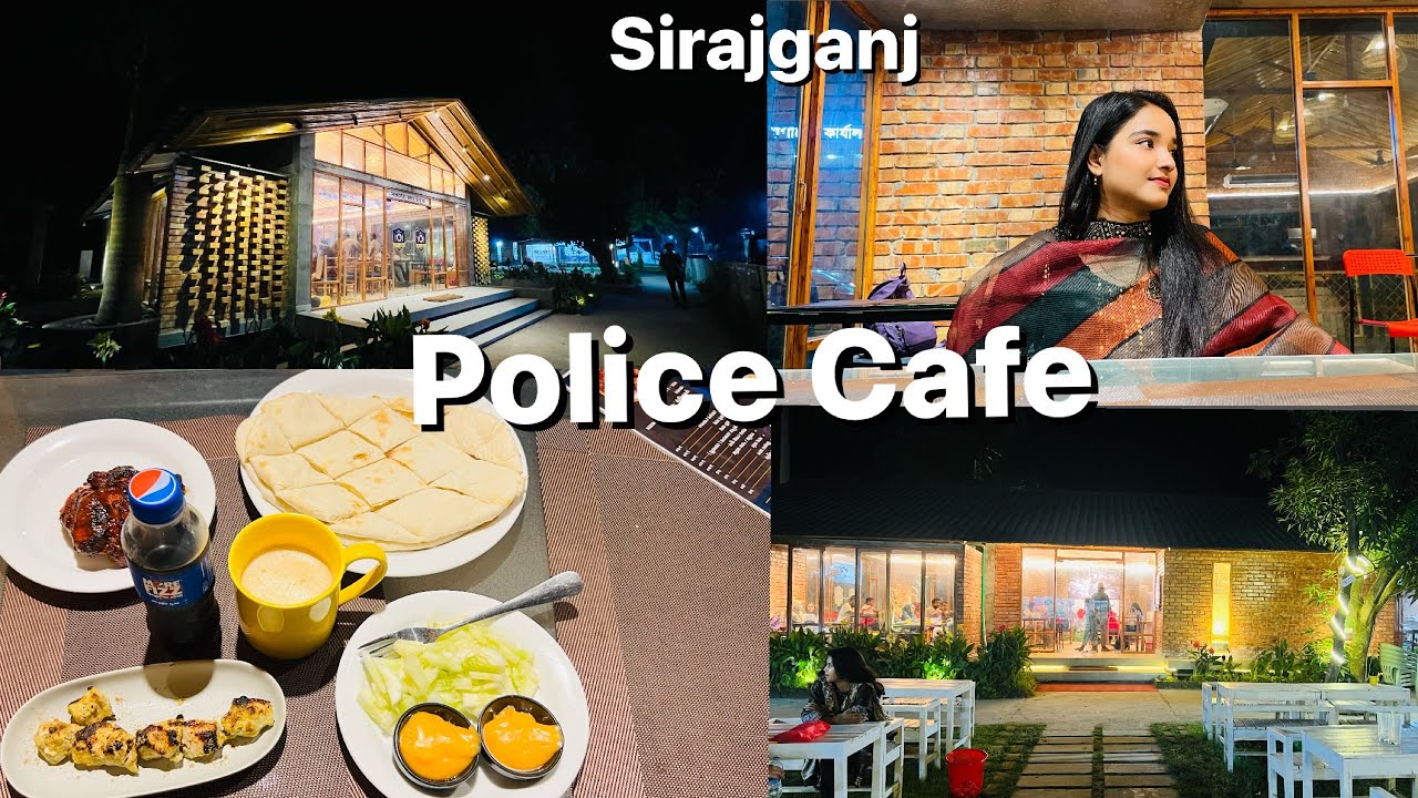 ঘুরে আসলাম সিরাজগঞ্জের """police cafe"" Restaurant থেকে,,,, || VLOG || TR Taposhi - YouTube
