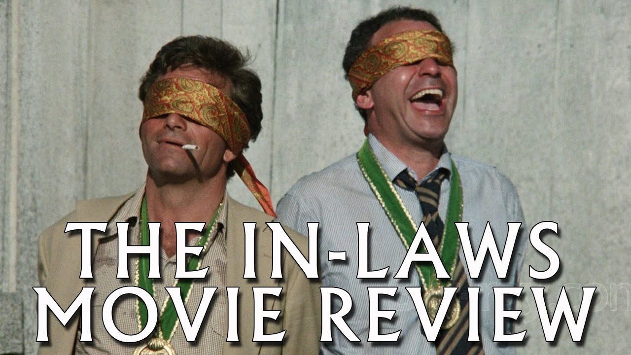 The In-Laws | 1979 | Movie Review | Criterion Collection #823 | Peter ...