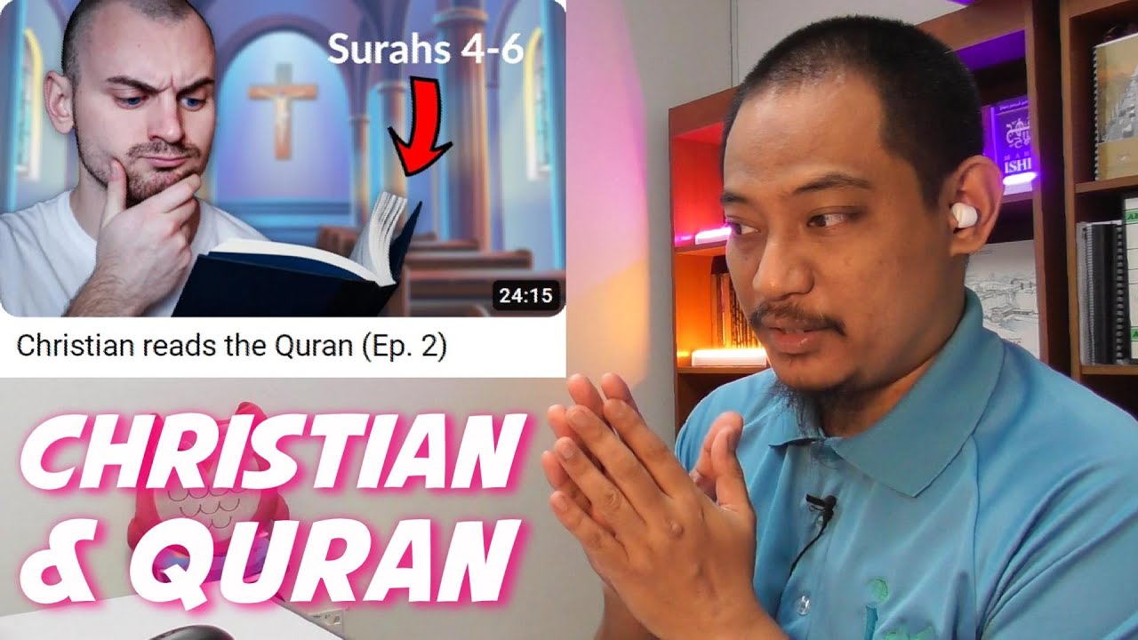 Christian reads the Quran (Ep. 2) - A Muslim's Reaction - YouTube
