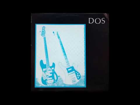 Dos - Dos (1986) [Full Album]