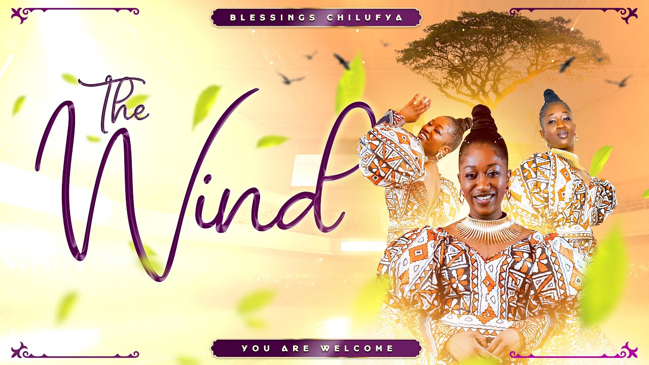 The Wind - Blessings Chilufya (Lyric Video) - YouTube