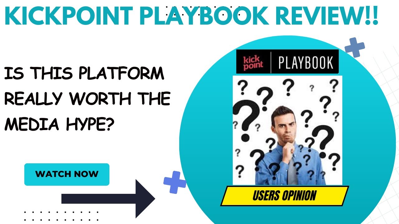KICKPOINT PLAYBOOK Review-Is This Truly A VALUE For Money Platform Or ?See(WATCH Before use ...