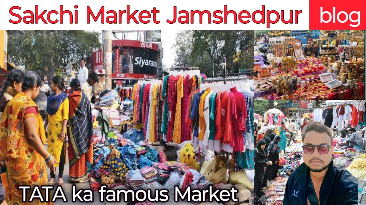 Sakchi Market Jamshedpur || क्या था जमसेदपुर का पहले नाम || सालों ...