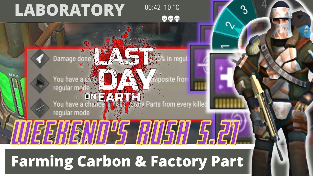 Clearing Laboratory - Weekend's rush S.21 | Last Day On Earth Survival ...