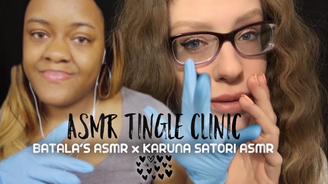 ASMR TINGLE CLINIC | Batala’s ASMR x Karuna Satori ASMR - YouTube