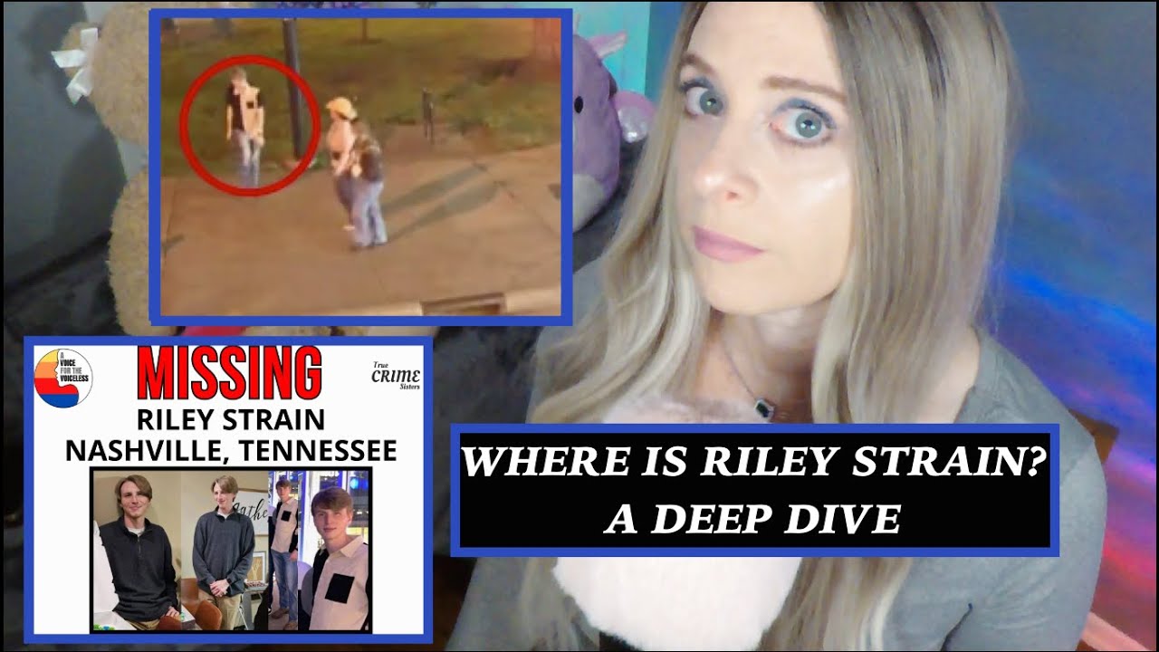 Where Is Riley Strain? Student Vanishes After Being Thrown Out of A Bar ...