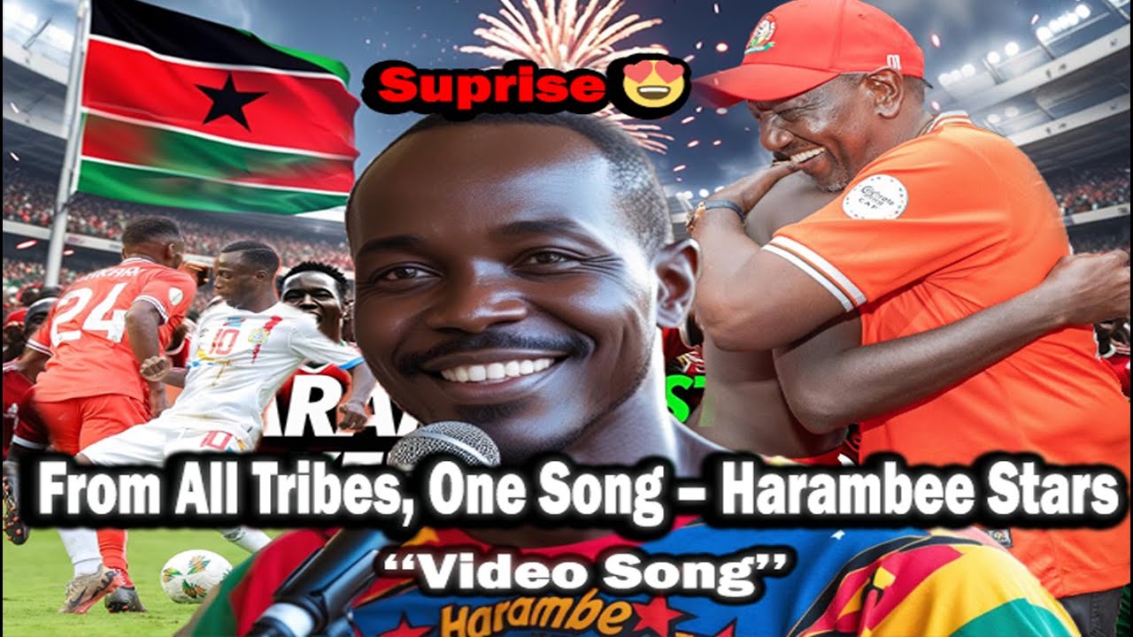 Harambee Stars – Kenya United | Victory Song for Kenya’s Win: By Omondi ...