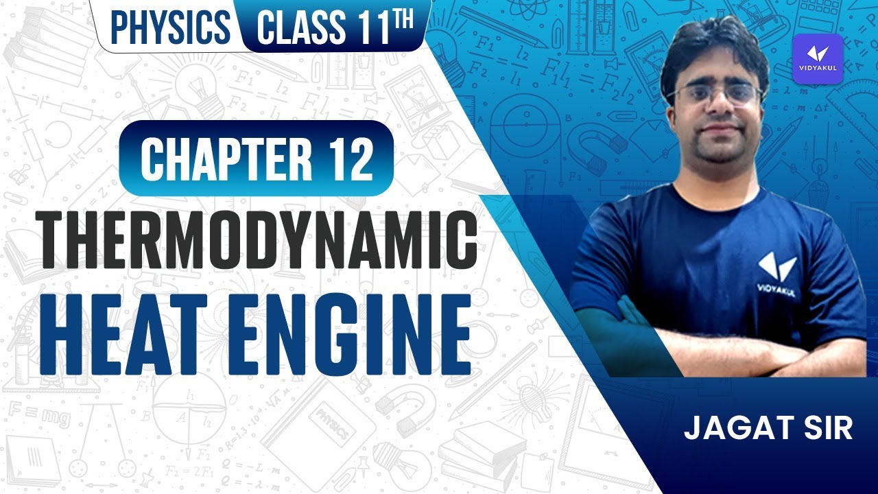 Heat Engine | Thermodynamics | Class 11 Physics Chapter 12 | CBSE Term ...
