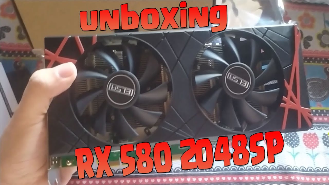 Unboxing - RX 580 8GB 2048SP - Aliexpress 11/11 - YouTube