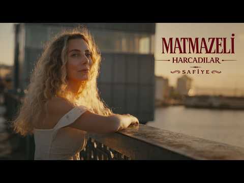 Safiye - Matmazeli Harcadılar (Official Video)