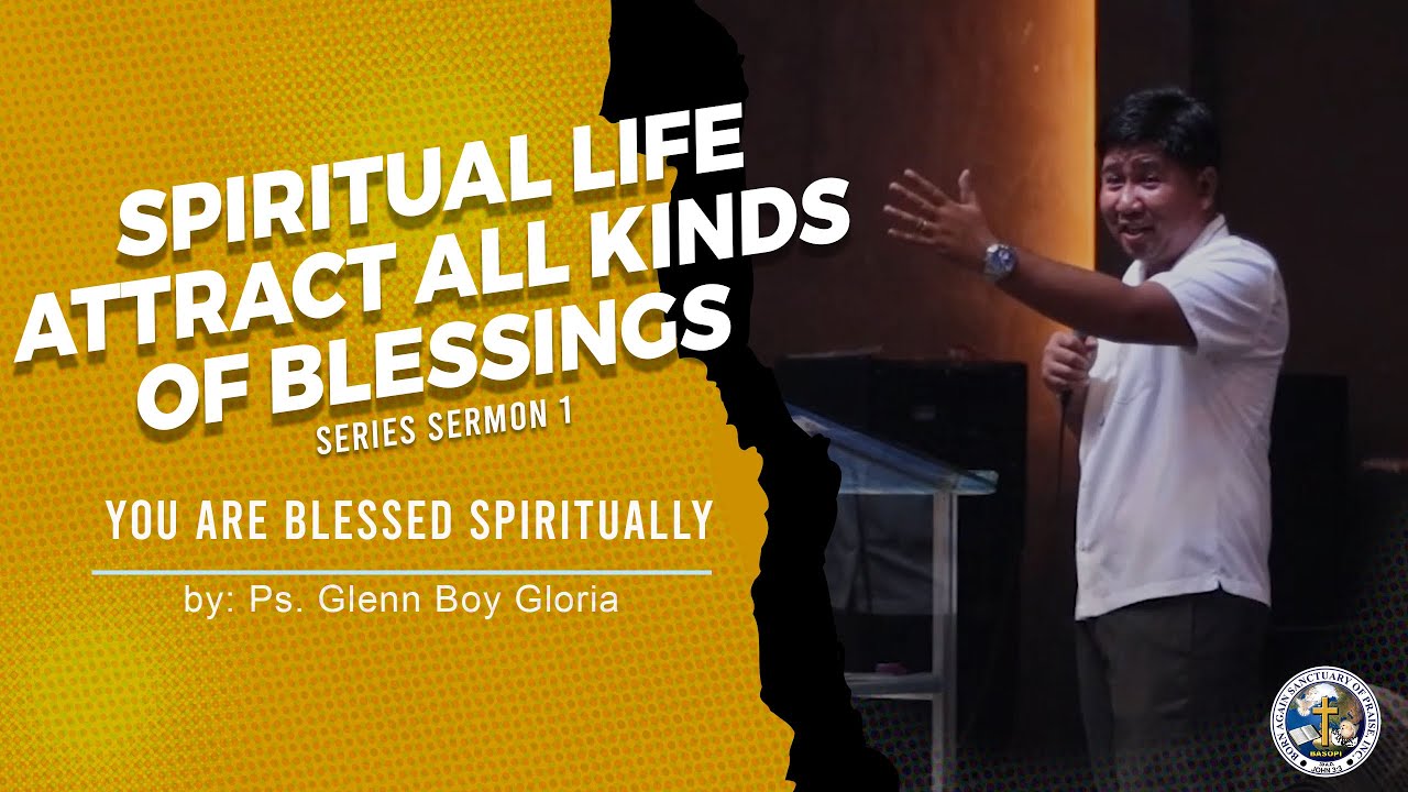 You are Blessed Spiritually (Series 1) || BASOPI Main Church - YouTube