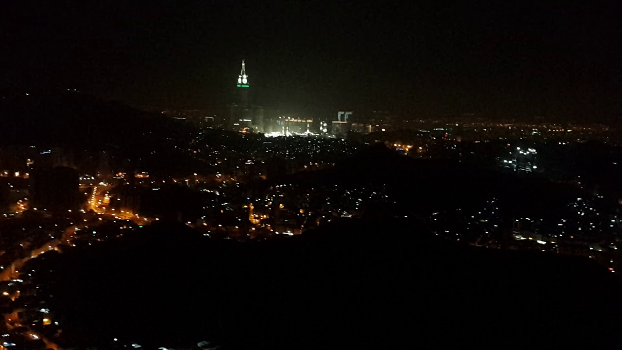 Mekkenin Hira dağından gece görünüşü - YouTube