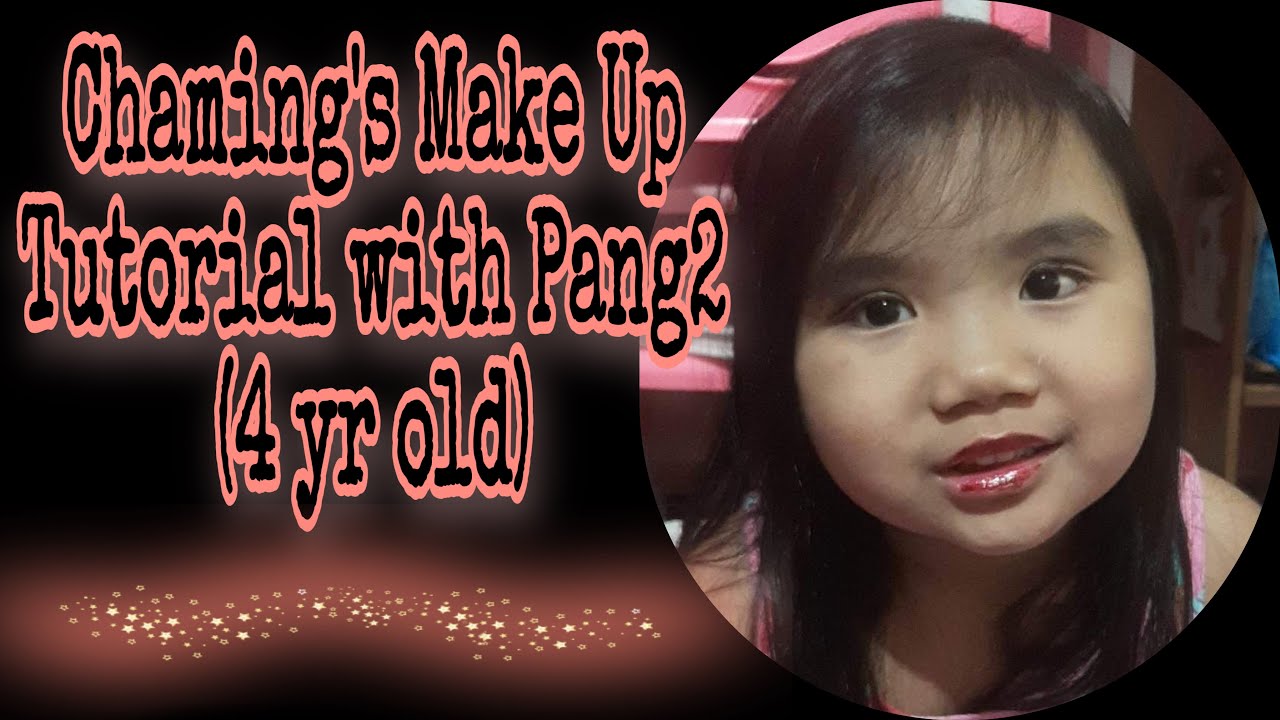 Make Up tutorial of a 4 year old kid 😄(Camera man: Her Grandpa 😅) - YouTube