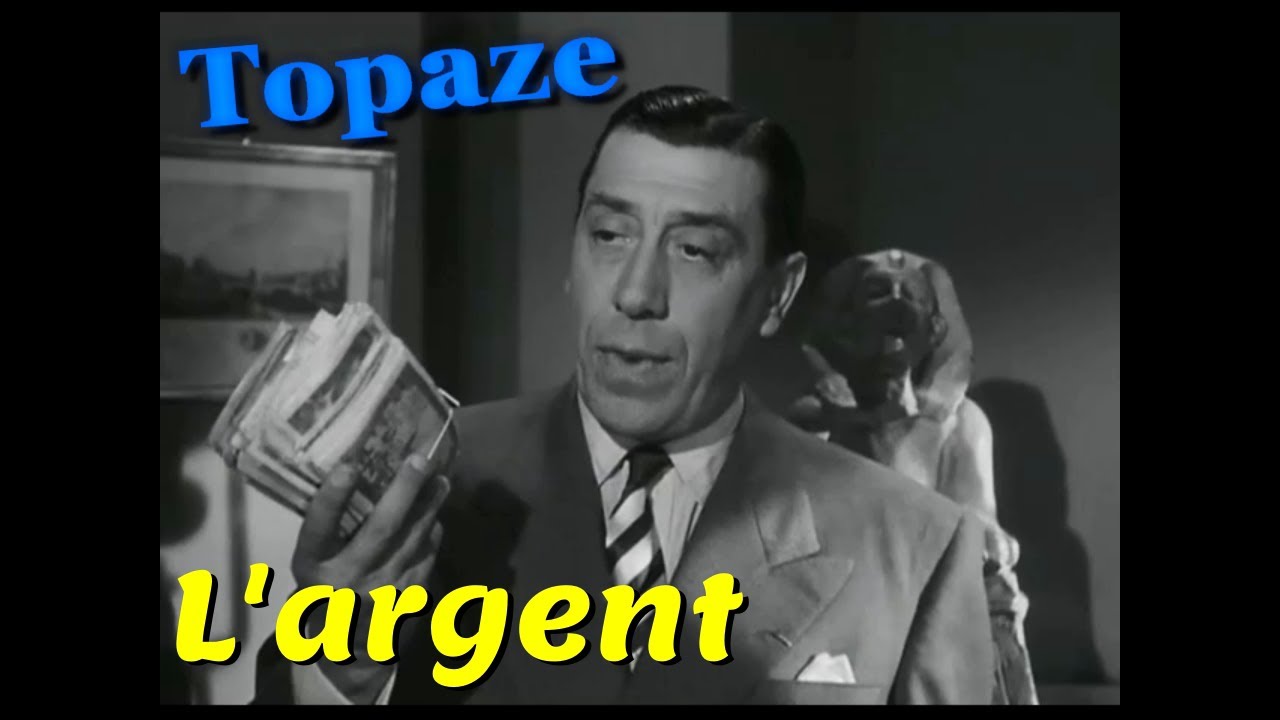 Topaze L' argent Fernandel Pierre Larquey (Marcel Pagnol 1951) # ...