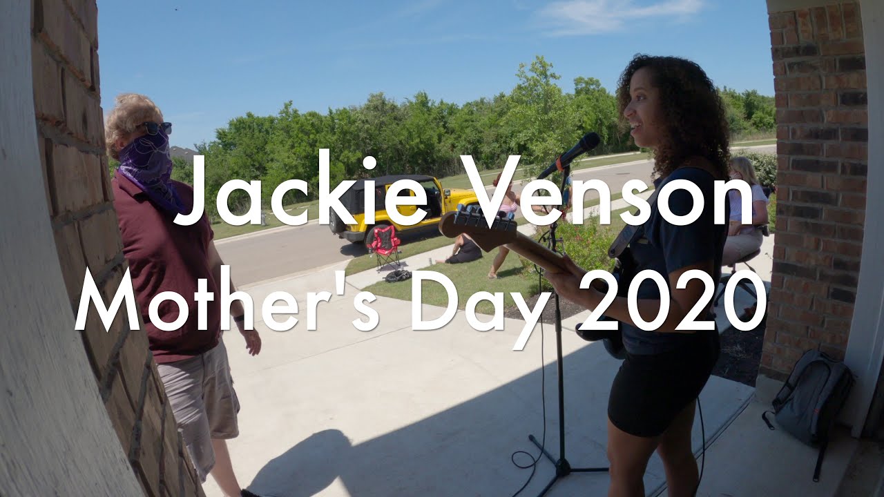 Jackie Venson Mother's Day 2020 part 1 - YouTube