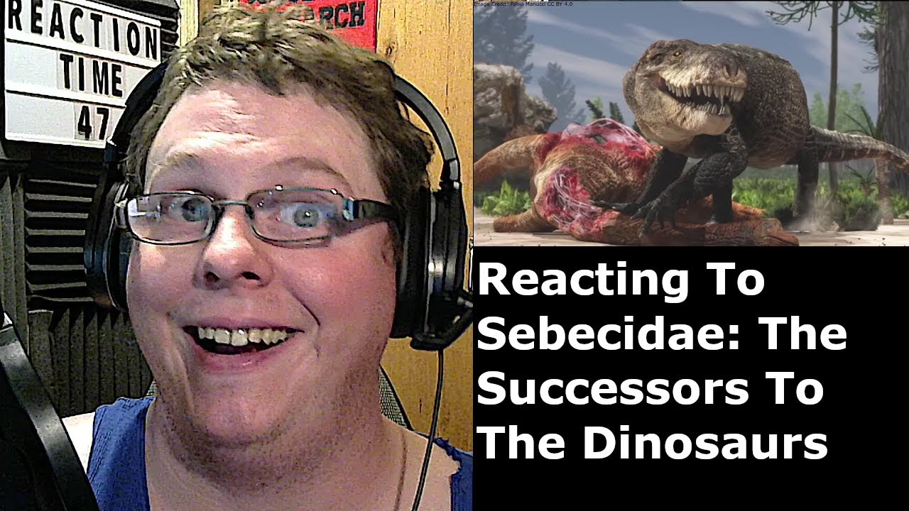 Reacting To Sebecidae: The Successors To The Dinosaurs (Reaction Time ...