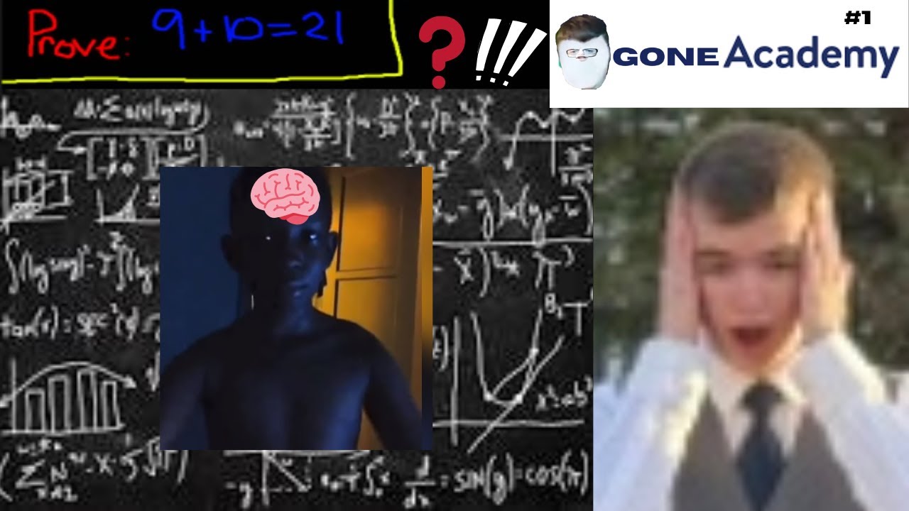 NEW Proof That 9 Plus 10 EQUALS 21 Gone Academy Episode 1 YouTube