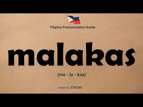 How to Pronounce MALAKAS | Filipino Pronunciation | Basic Tagalog ...