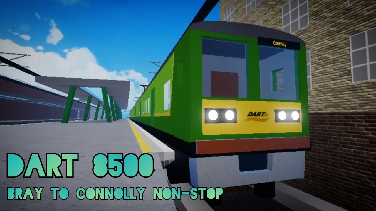 Roblox DART Network | DART: 8500 Class | Bray to Connolly, Non-Stop ...