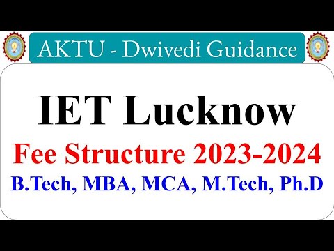 IET lucknow Fee Structure | iet lucknow fee structure for b.tech | MBA, MCA, M.Tech, Phd - YouTube