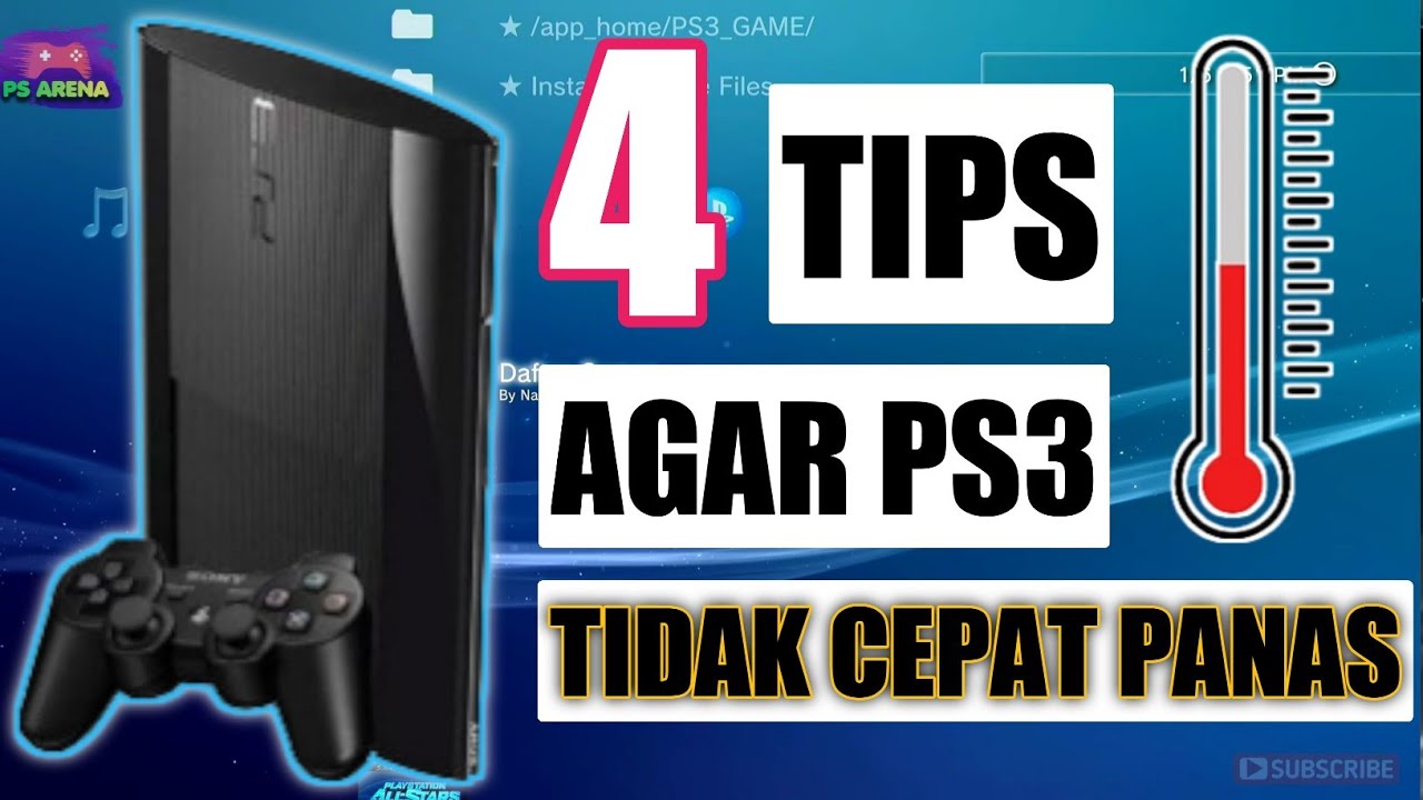 4 TIPS AGAR PS3 TIDAK MUDAH CEPAT PANAS - YouTube