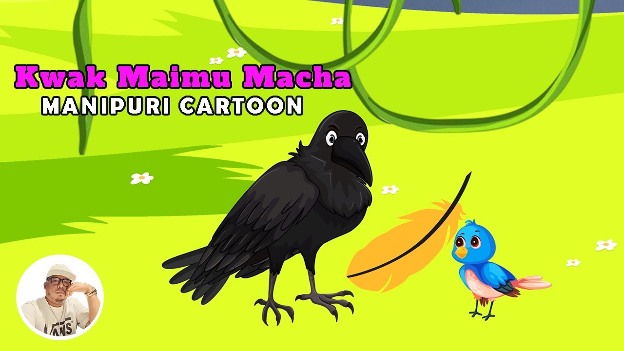 Kwak Maimu Macha Manipuri Cartoon Story A Shanjit RajKumar's Cartoon ...